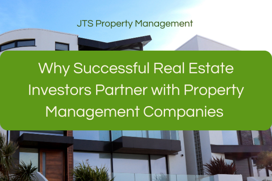 Why Successful Real Estate Investors Partner with Property Management ...